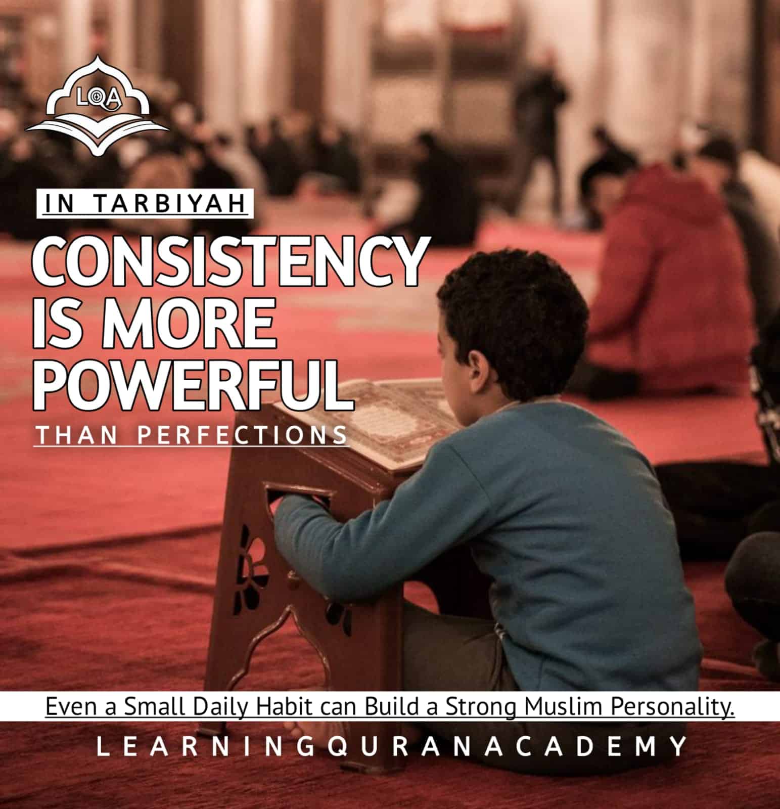 Why Tarbiyah Matters in Islam: Faith, Growth & Change