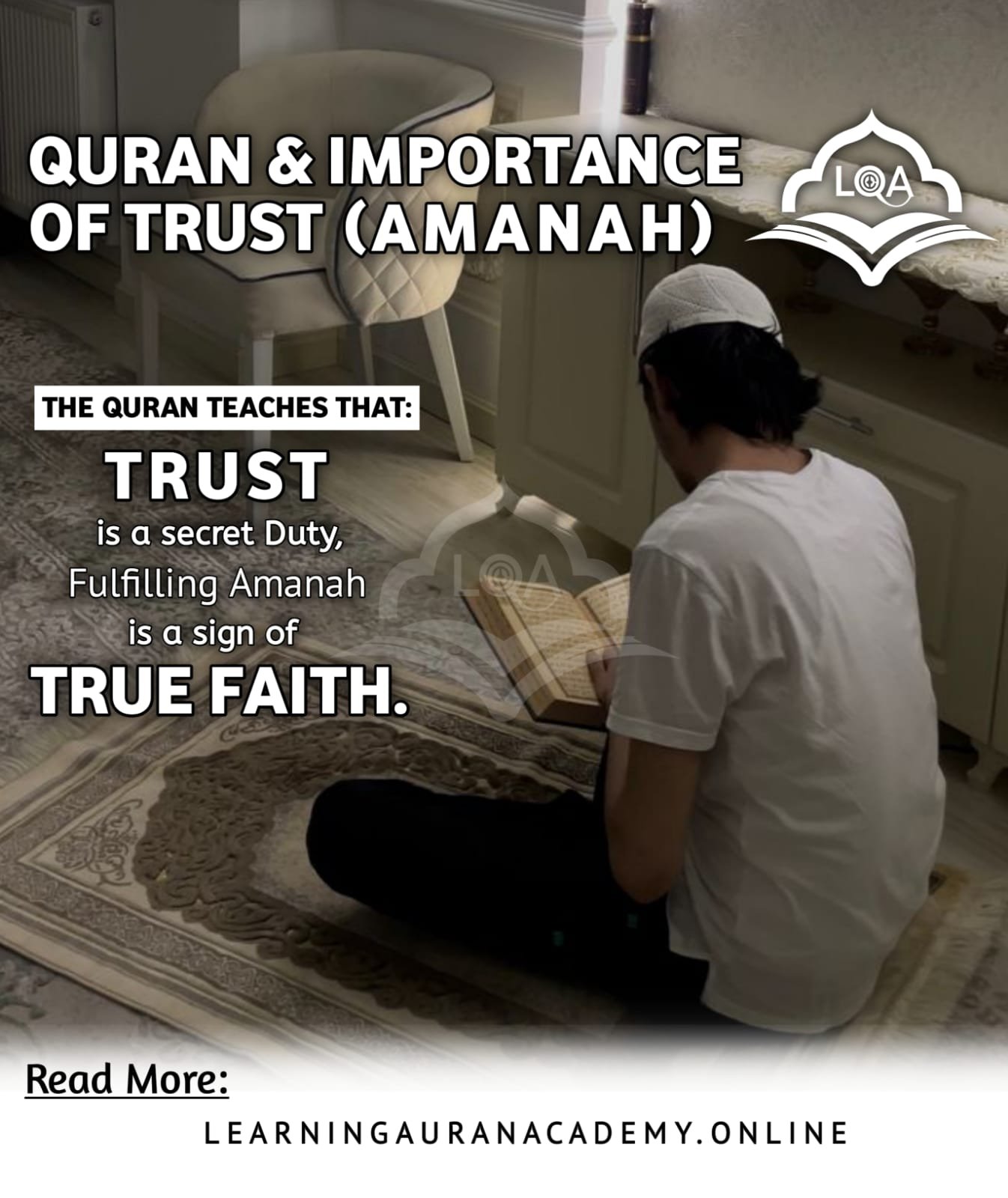 9 Powerful Lessons on Quran and Importance of Trust Today